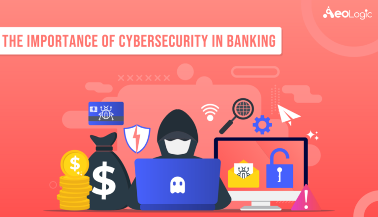 Importance of Cybersecurity in Banking Industry for 2023