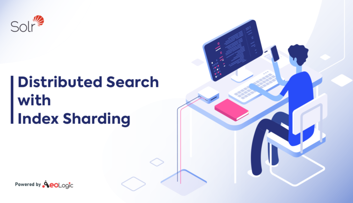 Distributed Search - Ultimate Solr Guide - Aeologic Blog