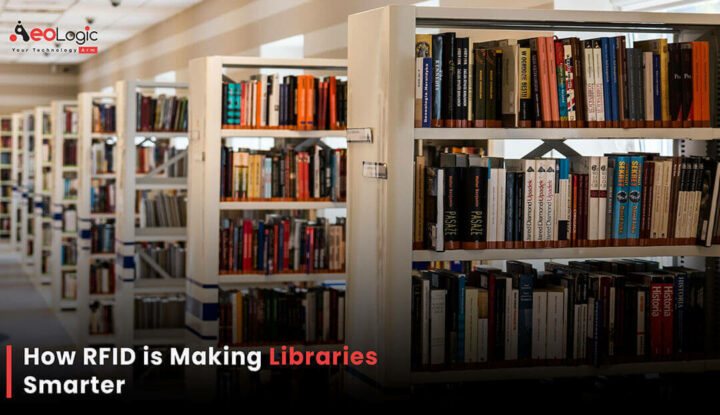 How RFID is Making Libraries Smarter? - AeoLogic Blog