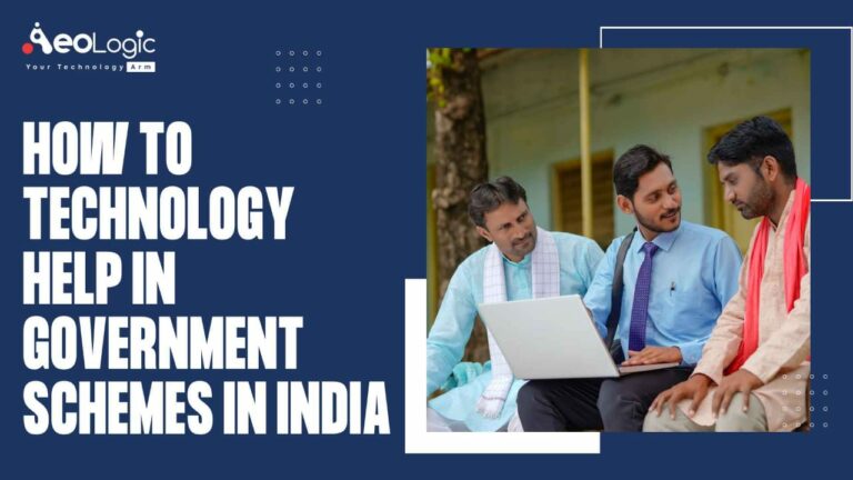 How Technology Help in Government Schemes in India