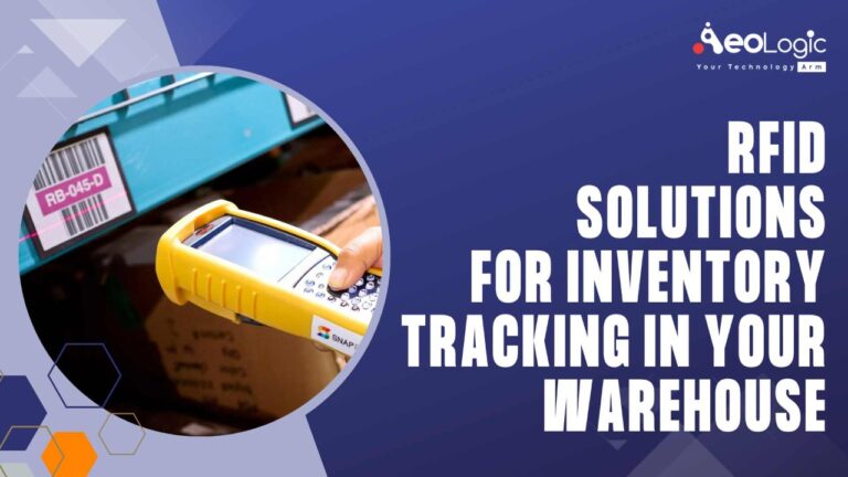 RFID Solutions for Warehouse Inventory Tracking - Aeologic Blog