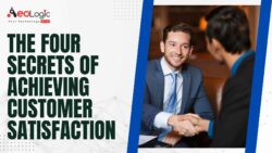 The Four Secrets Of Achieving Customer Satisfaction - Aeologic Blog