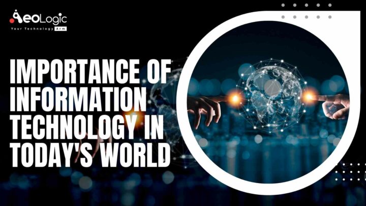 Importance of Information Technology in the Modern World