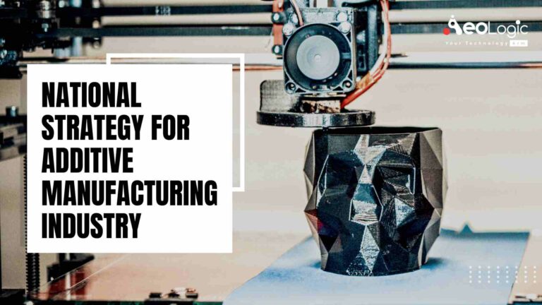 Benefits of the National Strategy for Additive Manufacturing