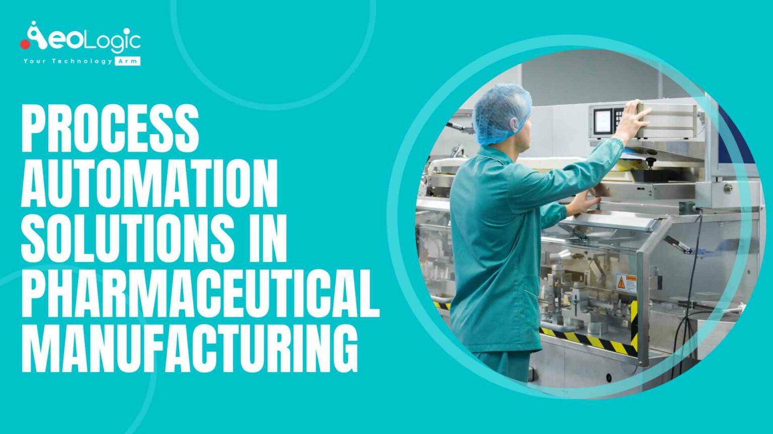 Automation Solutions in Pharmaceutical Manufacturing Industry