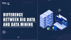 Difference Between Big Data and Data Mining - Aeologic