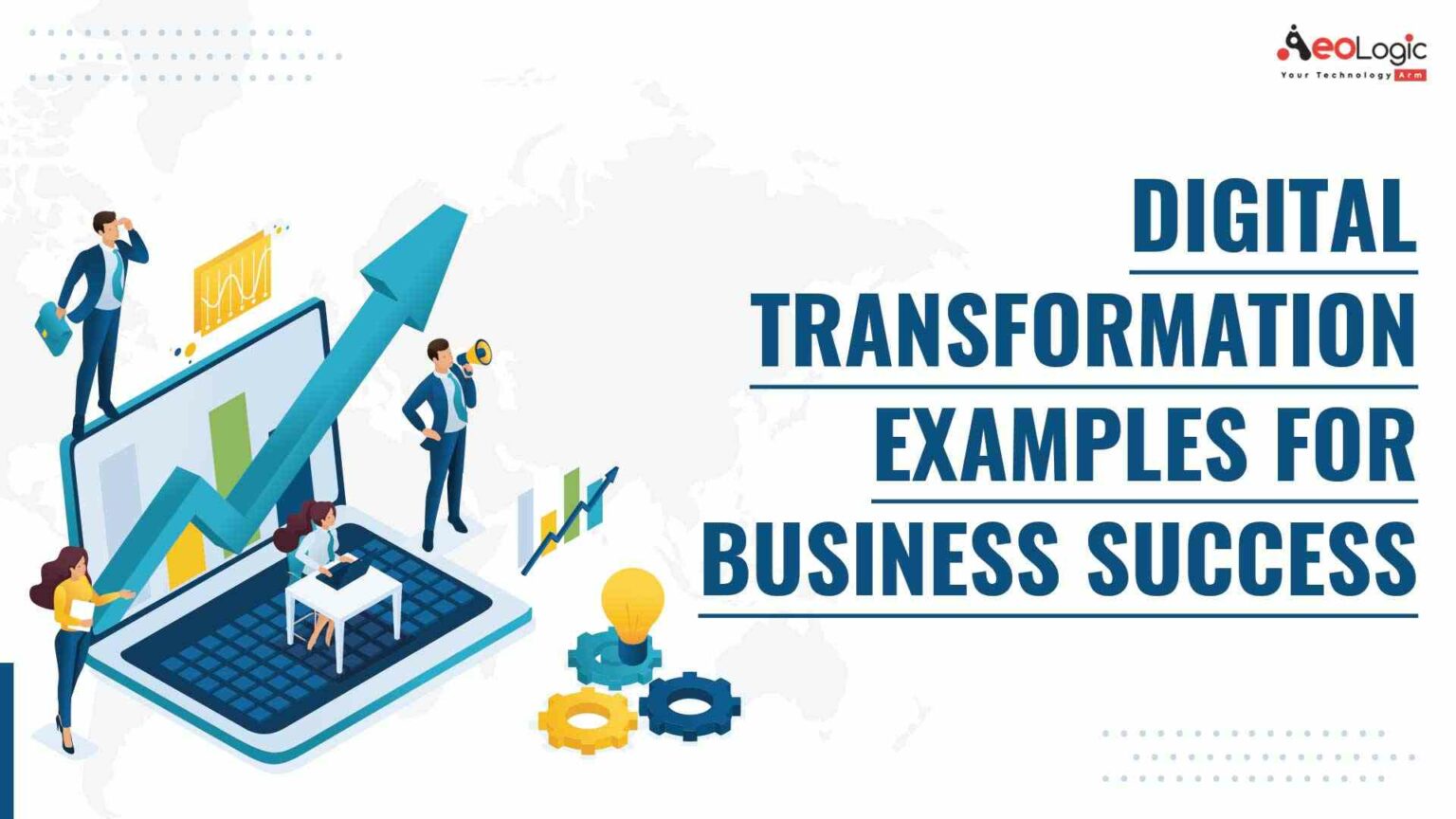 Examples of Digital Transformation in Business Success