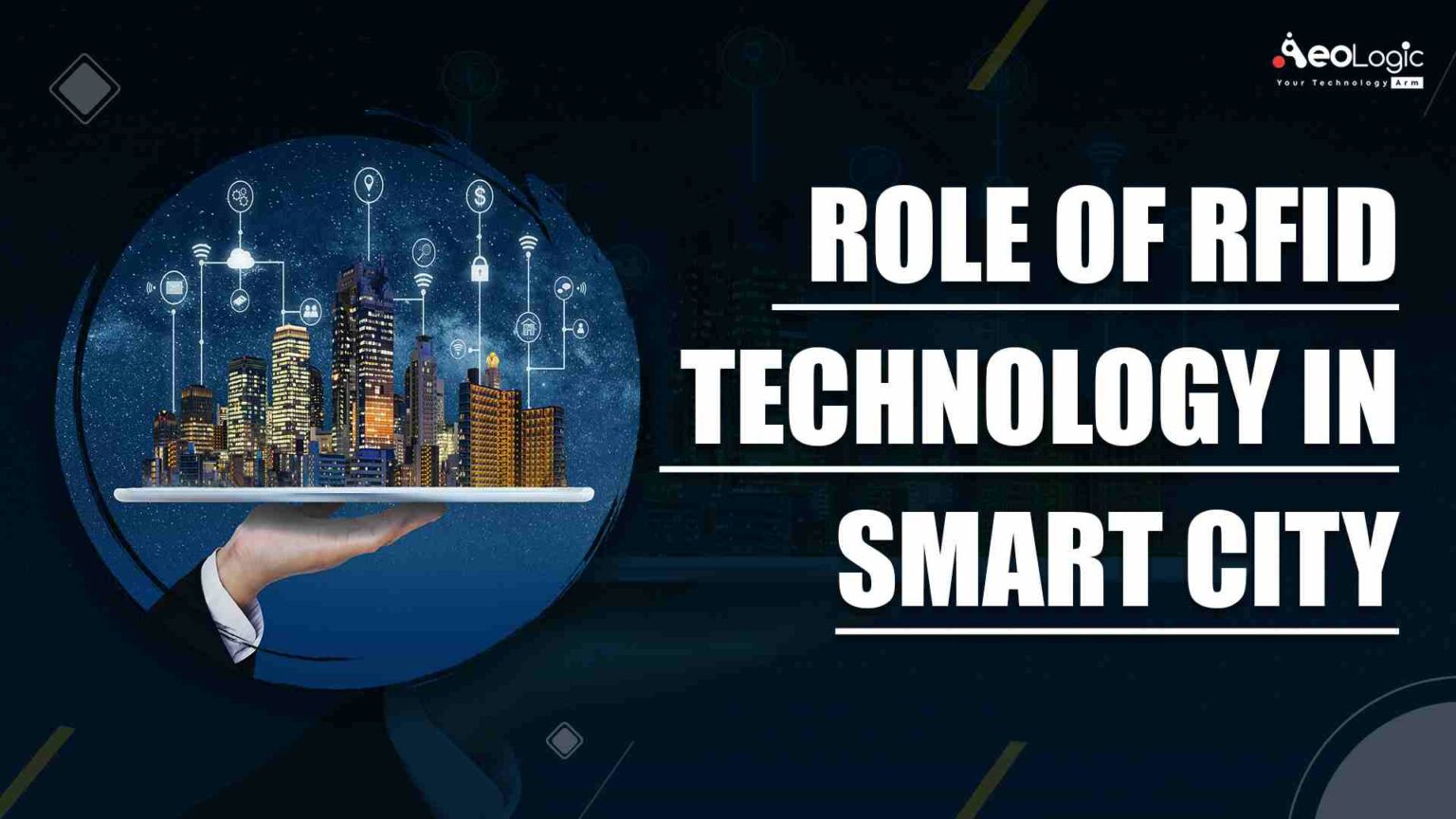 The Role of RFID Technology in Smart City