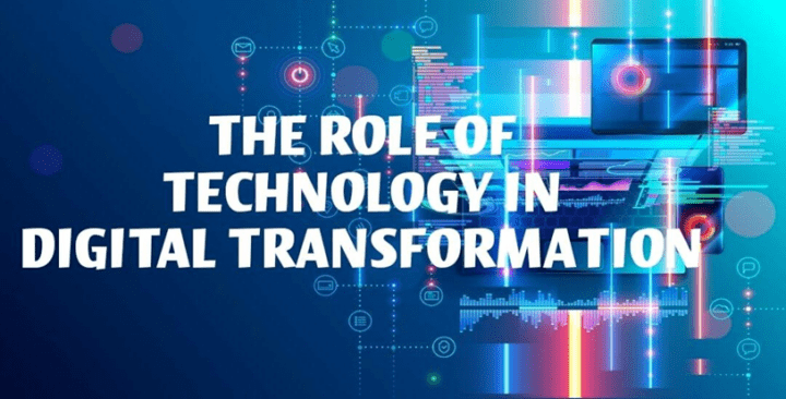 Role of Technology in Digital Transformation - Aeologic Blog