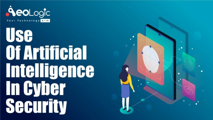 Use Of Artificial Intelligence In Cyber Security Aeologic Blog