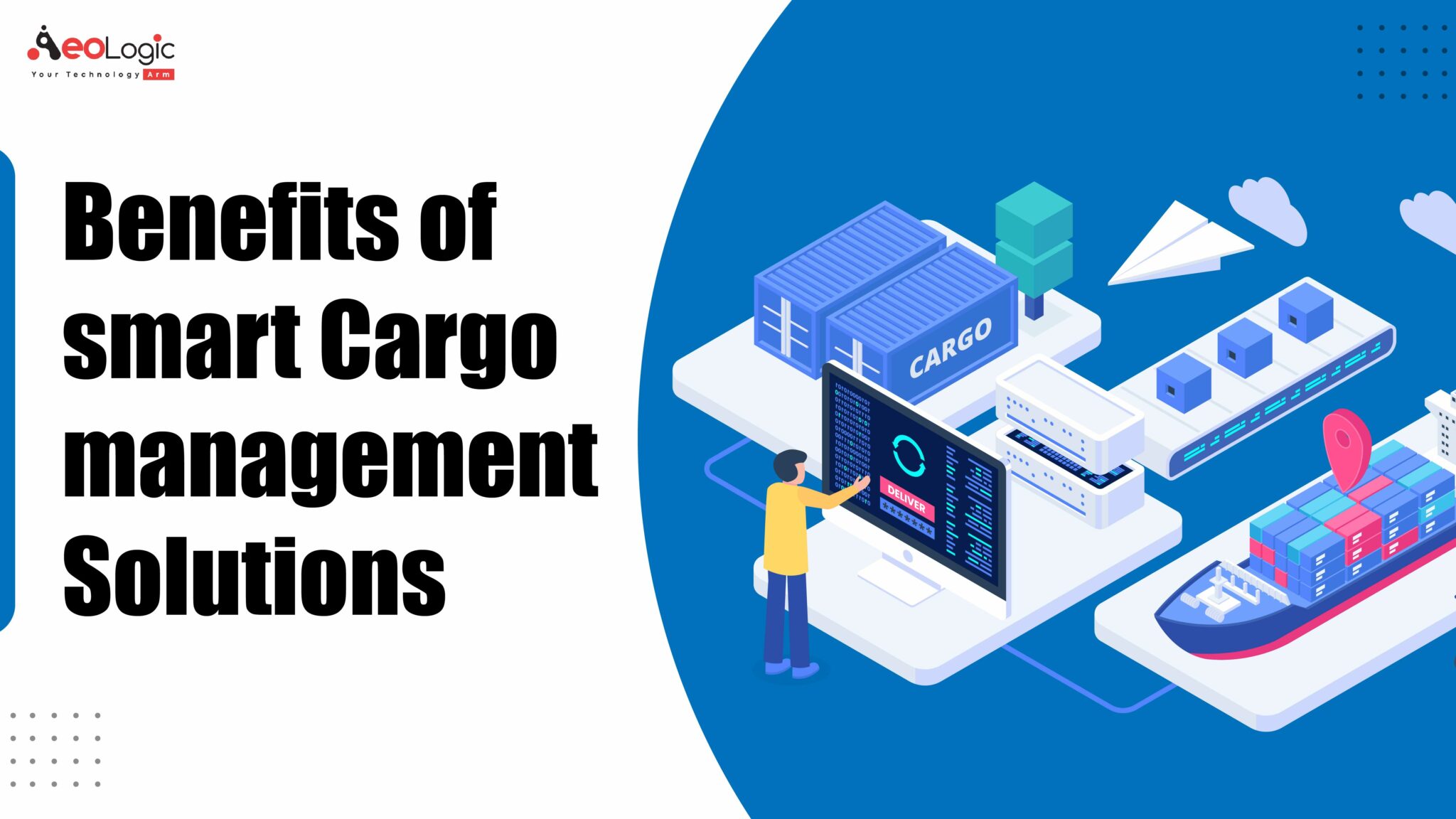 Cargo Management Solutions Benefits - Aeologic Blog