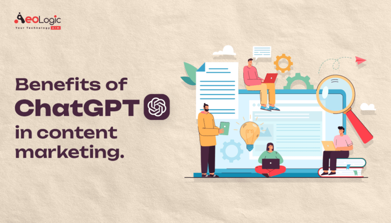 Benefits of ChatGPT in Content Marketing - Aeologic Blog