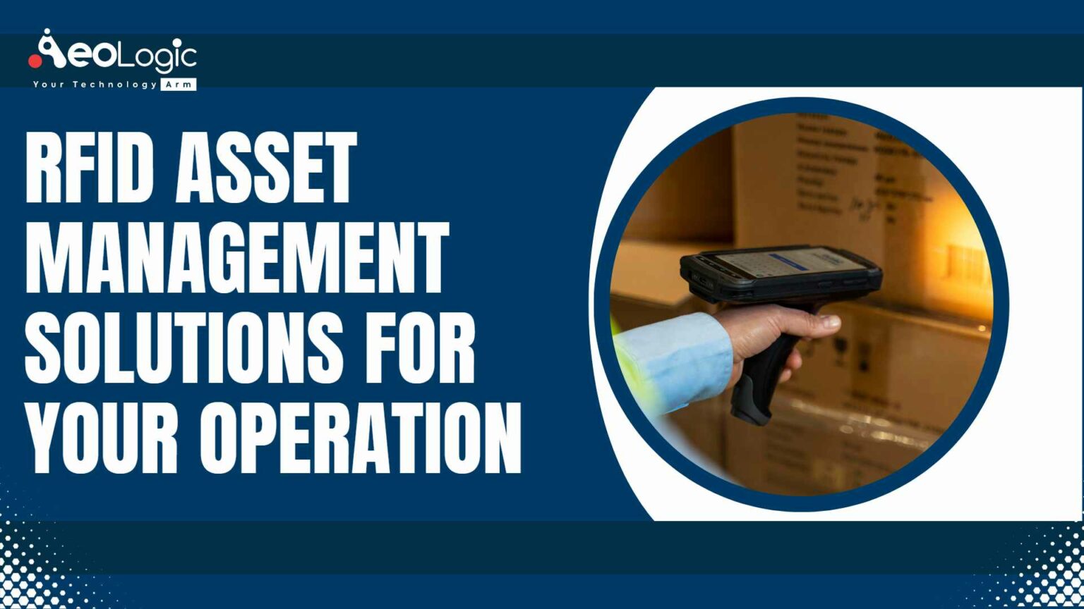 Maximize Efficiency with RFID Asset Management Solutions