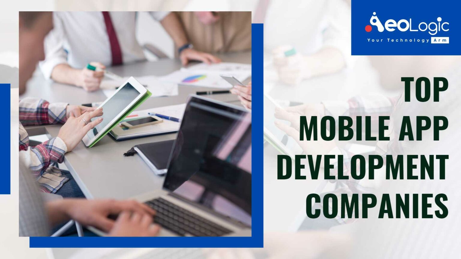 Top Mobile App Development Companies to Build Next Gen App
