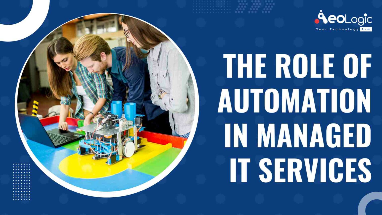 The Role of Automation in Managed It Services- Blog