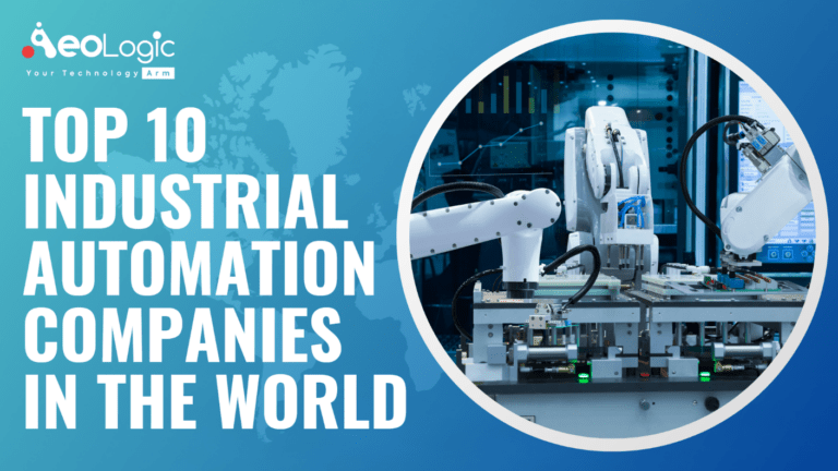 Top Industrial Automation Companies in the World - Aeologic Blog