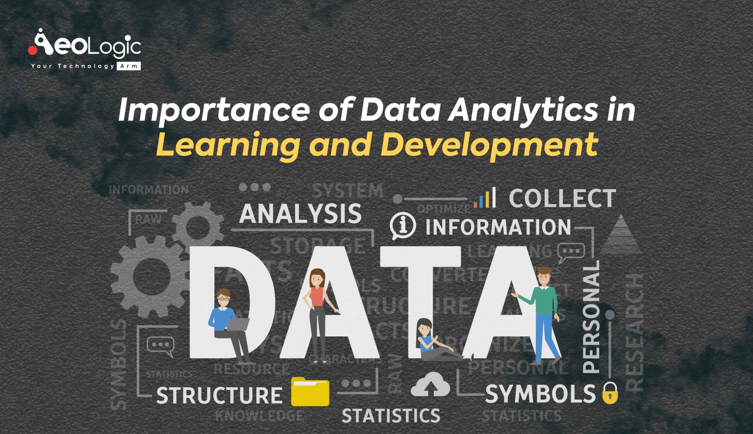 Importance Of Data Analytics In Learning And Development Aeologic Blog Importance Of Data Analytics In Learning And Development Aeologic Blog