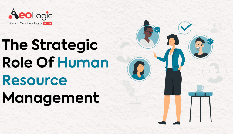 The Strategic Role of Human Resource Management - Aeologic
