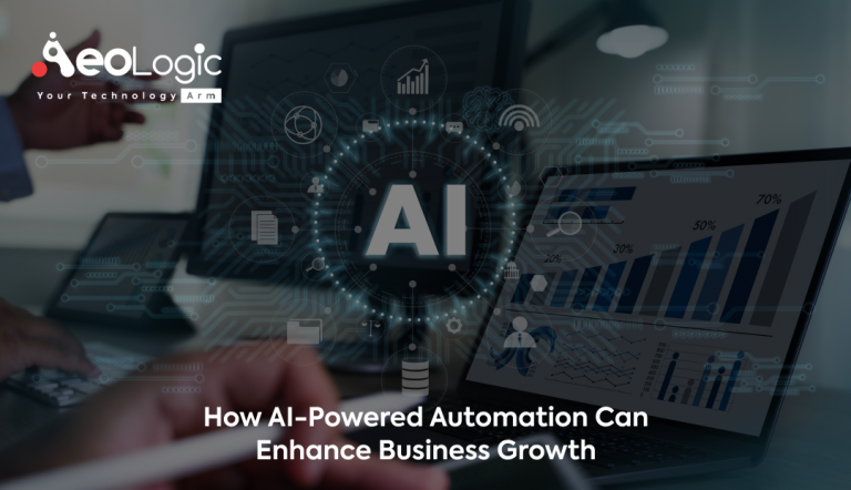 How AI-Powered Automation Can Enhance Business Growth - Aeologic Blog How AI-Powered Automation Can Enhance Business Growth - Aeologic Blog