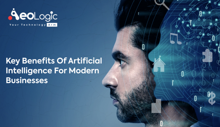 Key Benefits of Artificial Intelligence for Modern Businesses