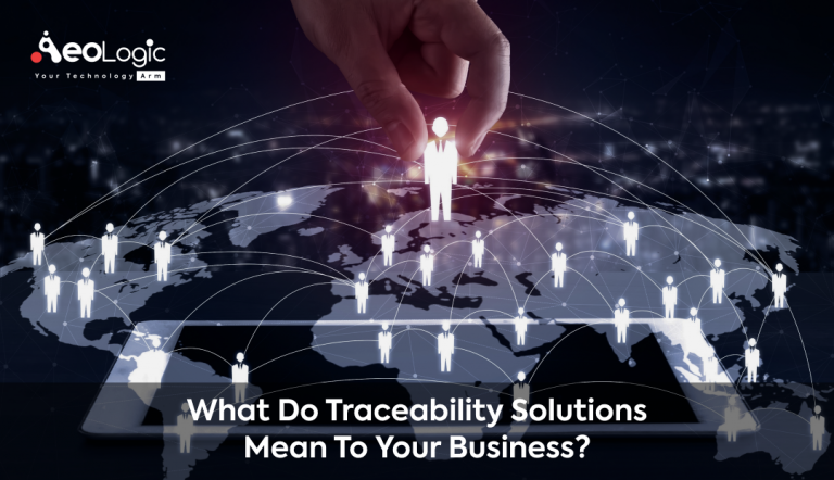 Transform Your Business With Our Traceability Solutions