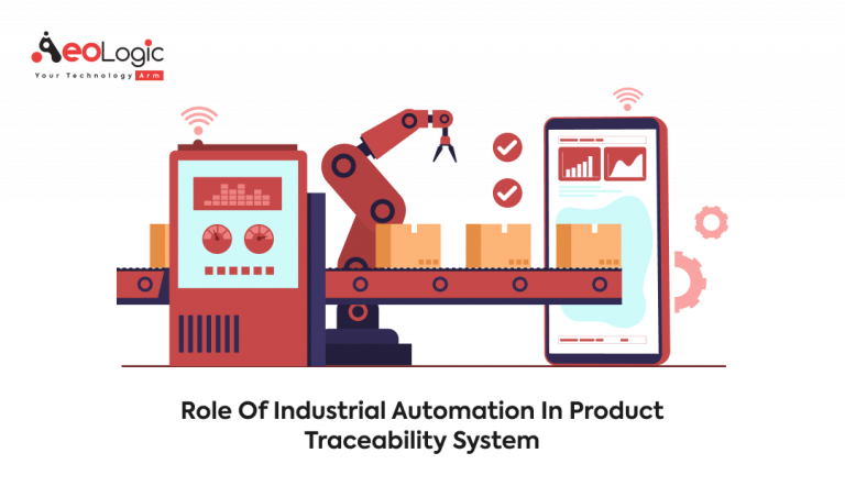 Role of Industrial Automation in Product Traceability - Aeologic Blog