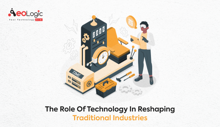 The Role of Technology in Reshaping Traditional Industries