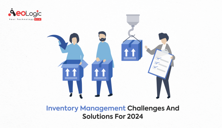 Inventory Management Solutions and Challenges for 2024