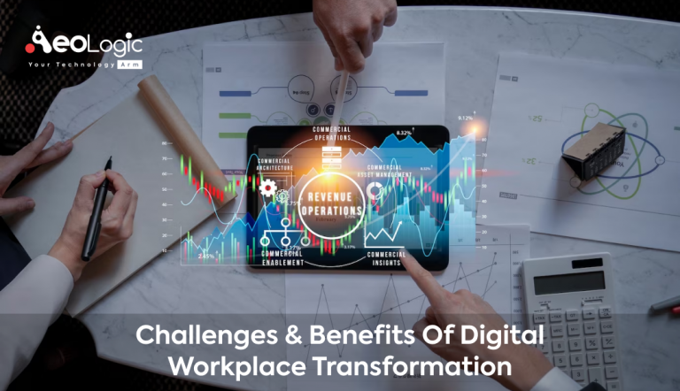 Challenges & Benefits of Digital Workplace Transformation