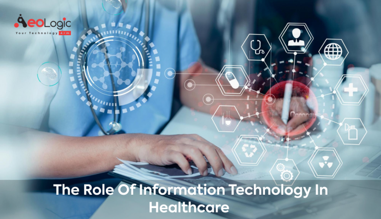 The Role of Information Technology in Healthcare - Aeologic Blog