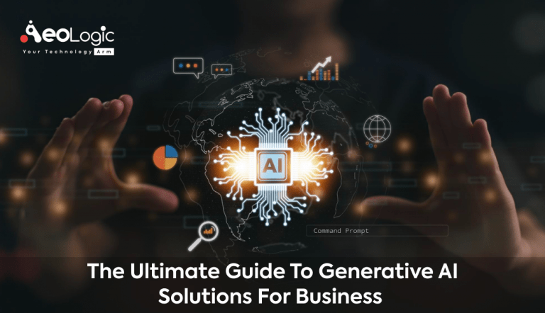 The Role Of Generative AI Solutions for Business - Aeologic Blog