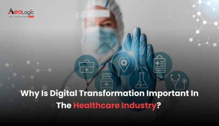 Benefits of Digital Transformation in Healthcare Industry