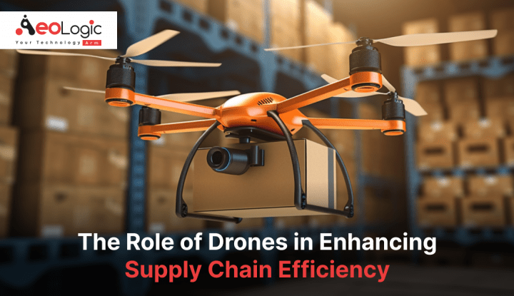 Role of Drones in Logistic Supply Chain Management