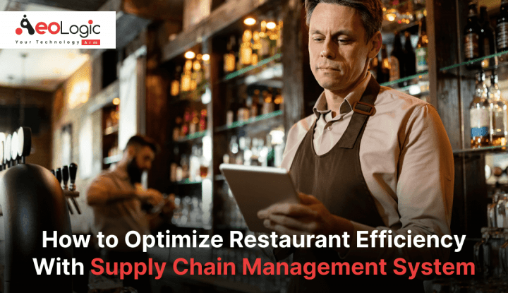 Benefits of Supply Chain Management System for Restaurants