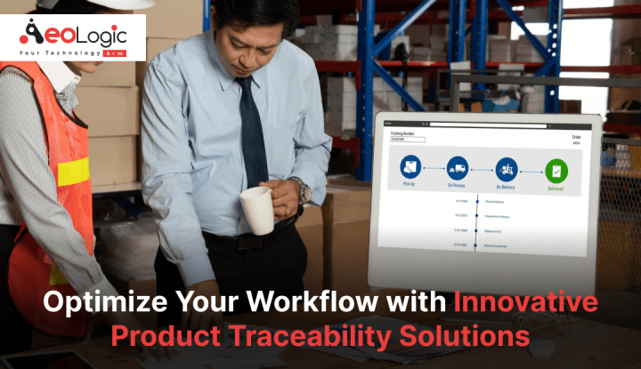 Optimize Your Workflow With Innovative Product Traceability Solutions