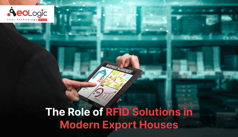 The Role of RFID Solutions in Modern Export Houses
