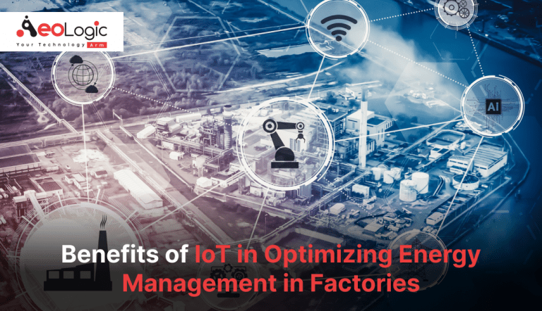 Benefits of IoT In Optimizing Energy Management In Factories