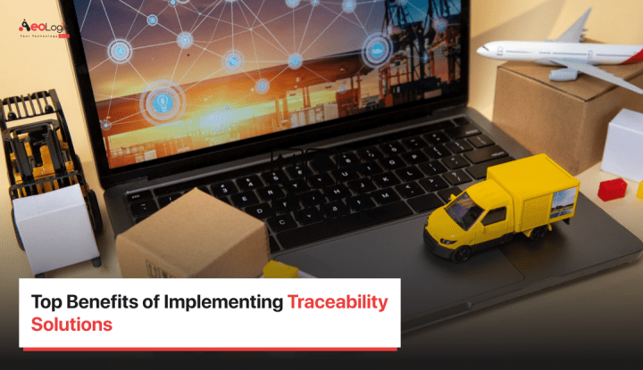 Top Benefits of Implementing Traceability Solutions